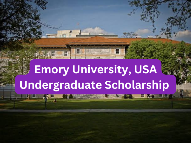 SCHOLARSHIP: Emory University, USA Undergraduate Scholarship 2025 ...